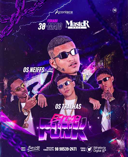Bilheteria Digital | Ingressos BREGA FUNK - OS NEIFFS E OS TRALHAS